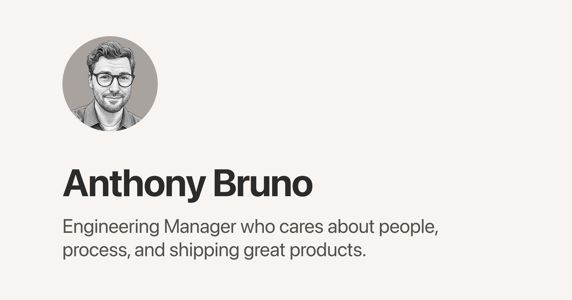Anthony Bruno · Engineering Manager